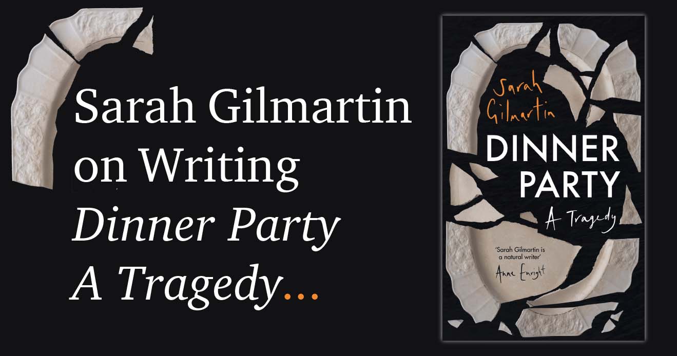 Dinner Party: A Tragedy by Sarah Gilmartin - Dublog