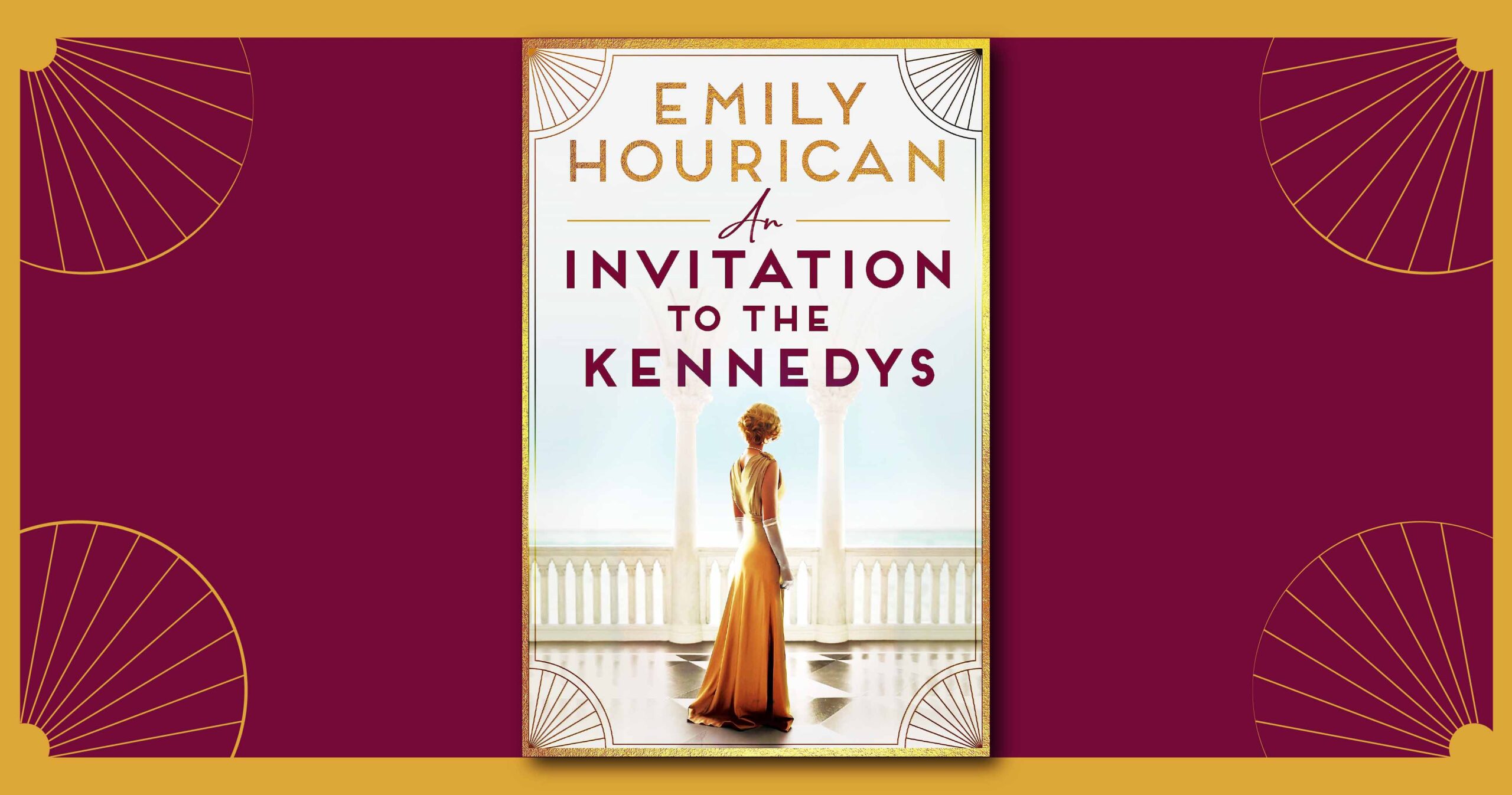 An Invitation To The Kennedys by Emily Hourican